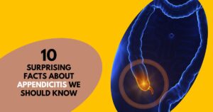 10 Surprising Facts about Appendicitis | Dr Maran on Appendicitis